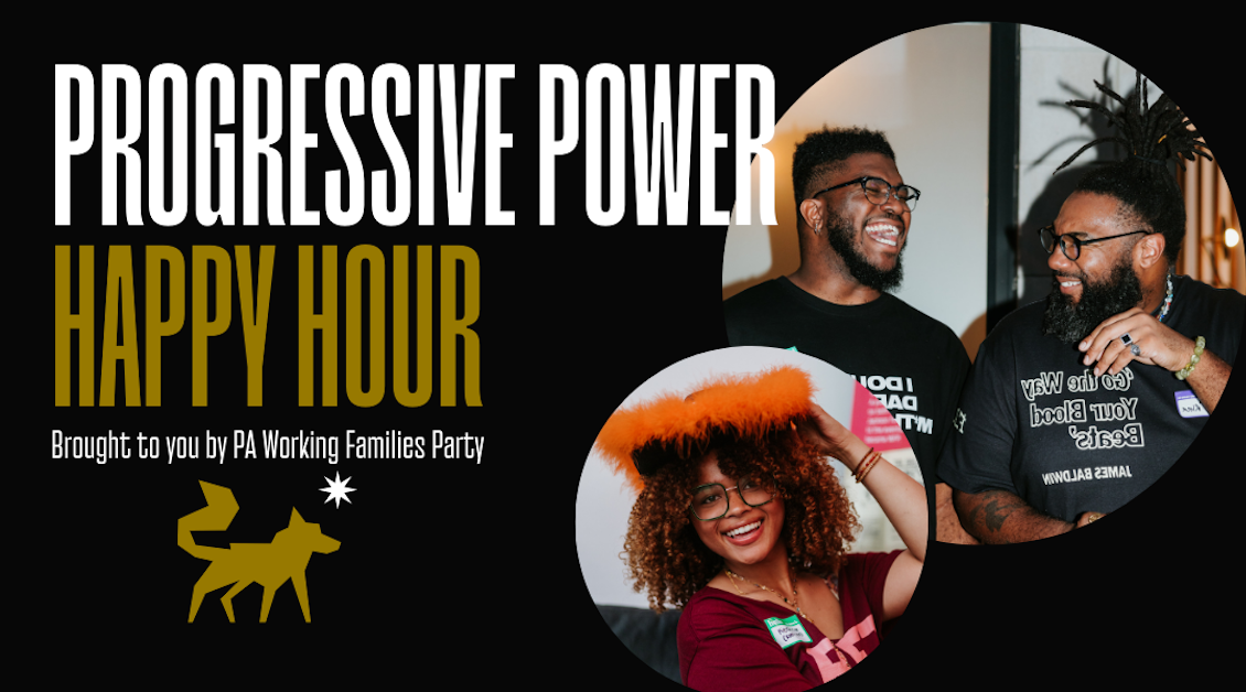 Progressive Power Happy Hour · Working Families Party